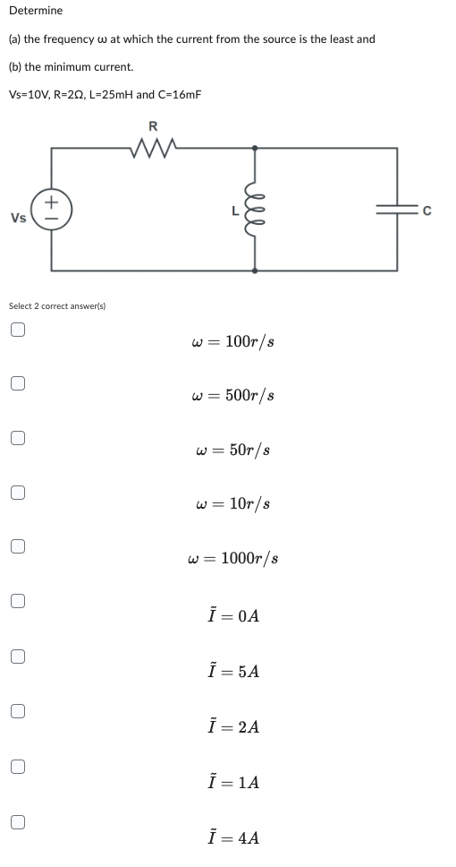 Solved Determine (a) the frequency ω at which the current | Chegg.com