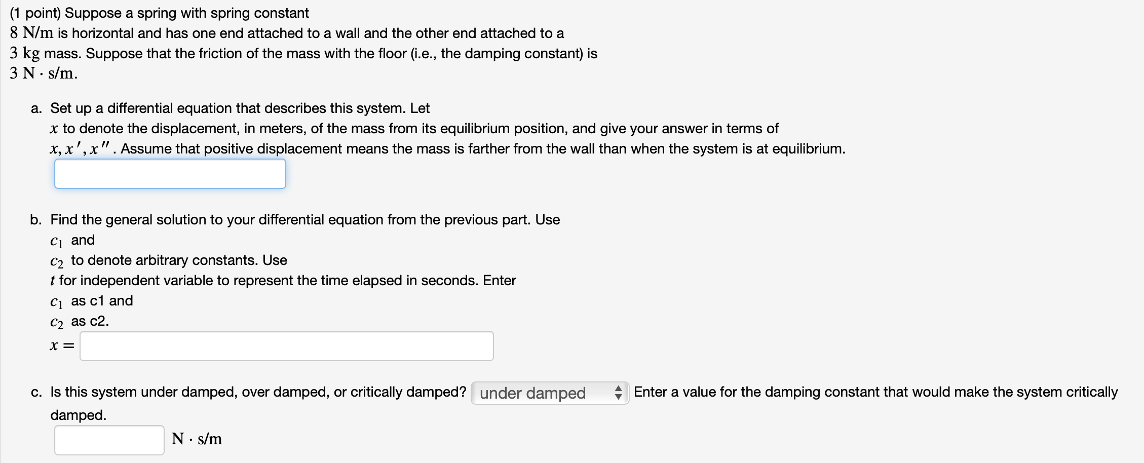 Solved 1 Point Suppose A Spring With Spring Constant 8 N M
