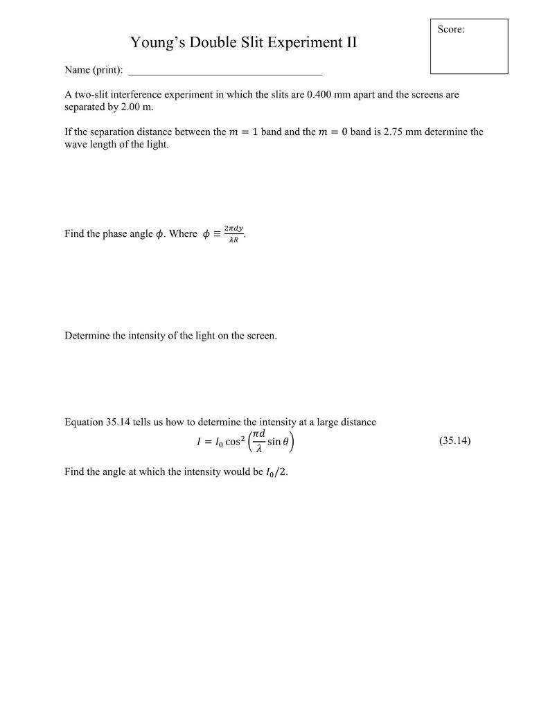Solved Score: Young's Double Slit Experiment II Name | Chegg.com