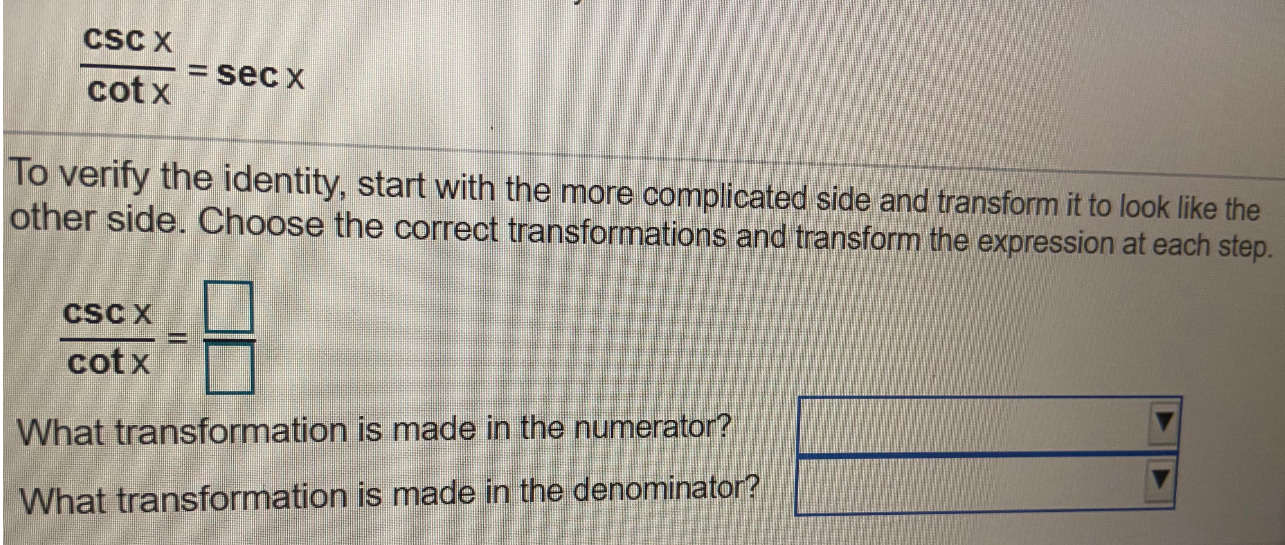 Solved CSCX cotx - Secx To verify the identity, start with | Chegg.com