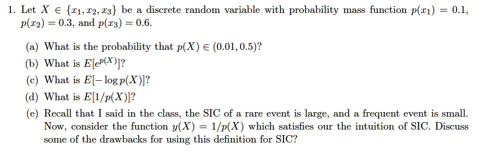 Solved 1. Let X∈{x1,x2,x3} be a discrete random variable | Chegg.com