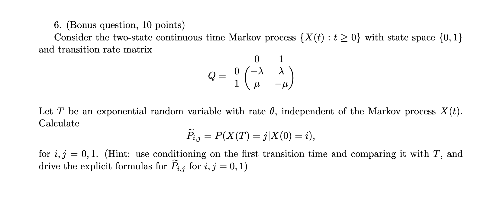 Solved 6. (Bonus question, 10 points) Consider the two-state | Chegg.com