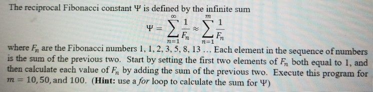 Solved The reciprocal Fibonacci constant Y is defined by the | Chegg.com