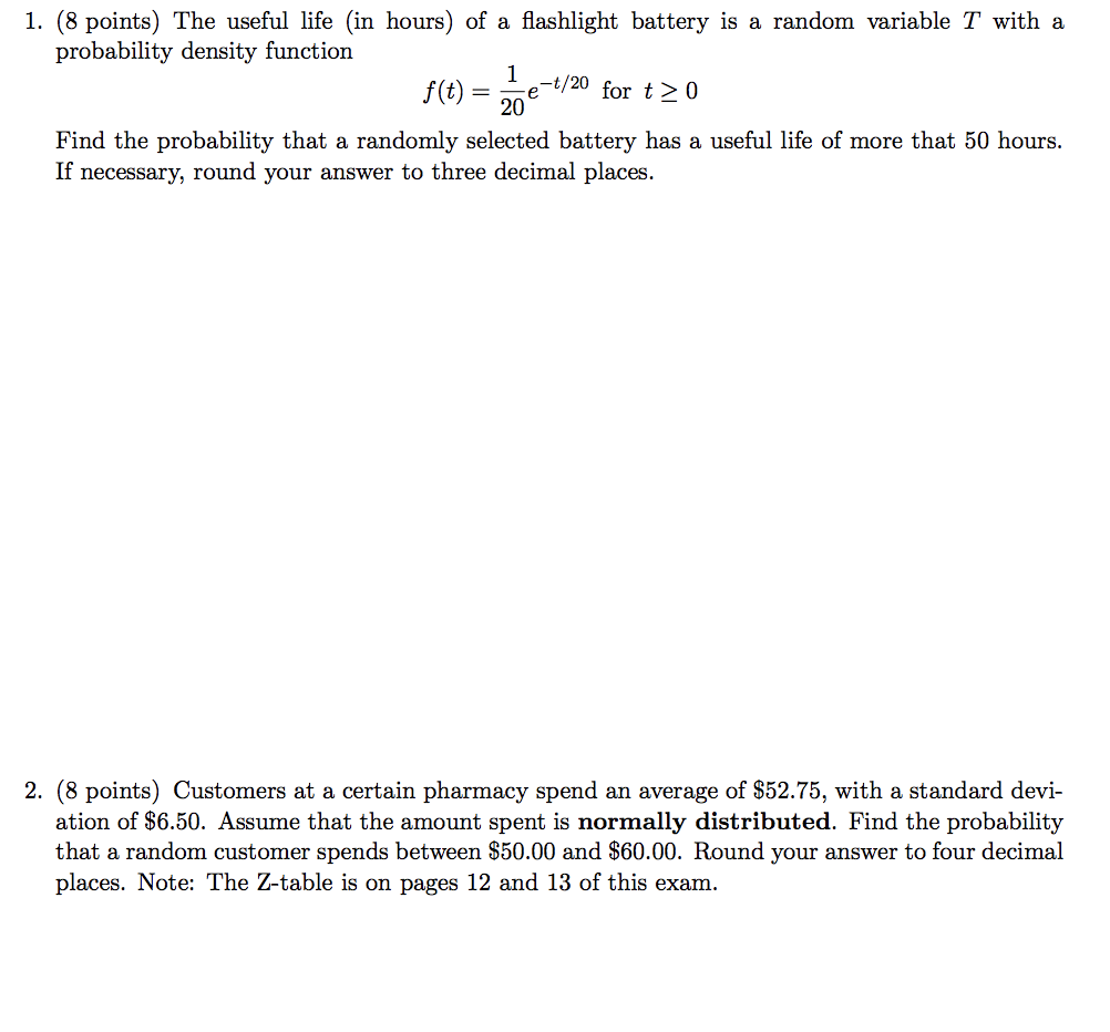 Solved 1. (8 points) The useful life in hours) of a | Chegg.com