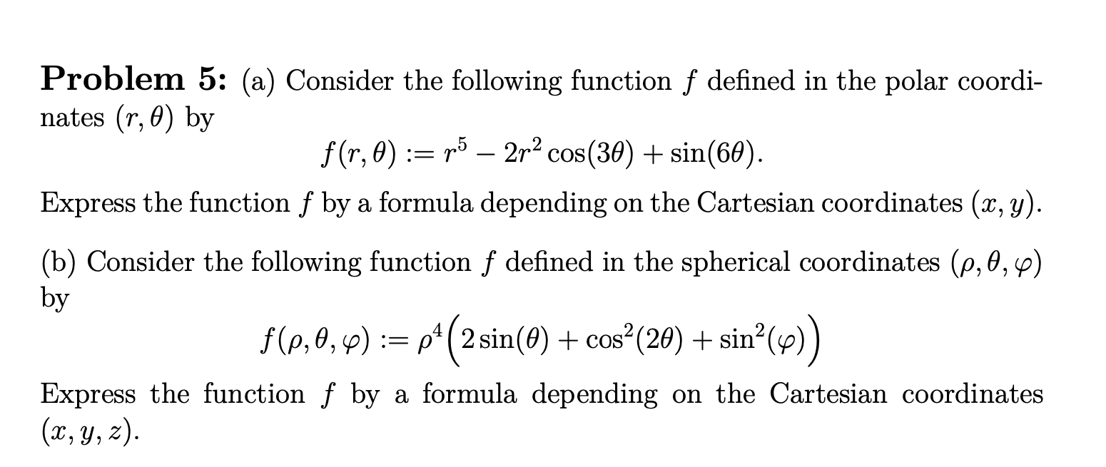 Solved Problem 5: (a) ﻿Consider the following function f | Chegg.com