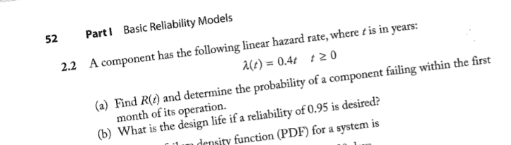 Solved 52 Part! Basic Reliability Models 2.2 A component has | Chegg.com