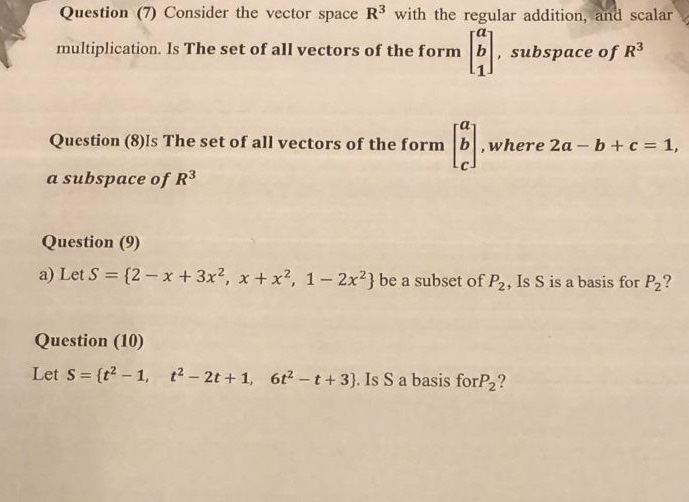 Solved Question (7) Consider the vector space R3 with the | Chegg.com