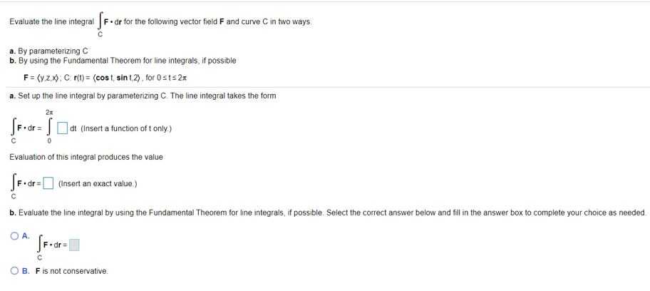 Solved Evaluate the line integral Spod F.dr for the | Chegg.com
