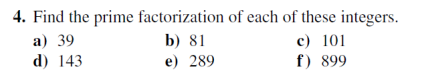 Solved 4. Find the prime factorization of each of these | Chegg.com