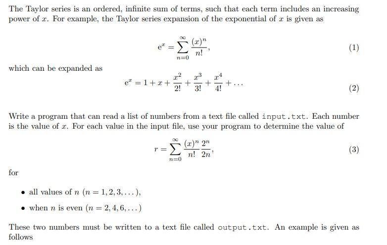 Solved The Taylor series is an ordered, infinite sum of | Chegg.com
