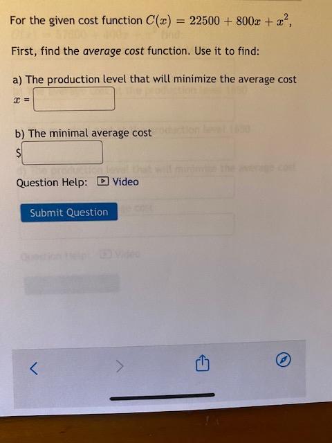 Solved For the given cost function C(x) = 22500 + 800x + x², | Chegg.com