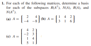 Solved 1. For each of the following matrices, determine a | Chegg.com