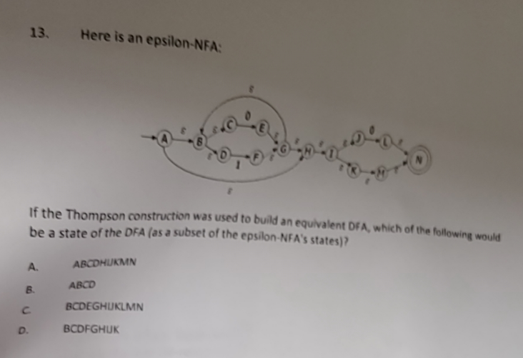 Solved 13. Here is an epsilon-NFA: If the Thompson | Chegg.com
