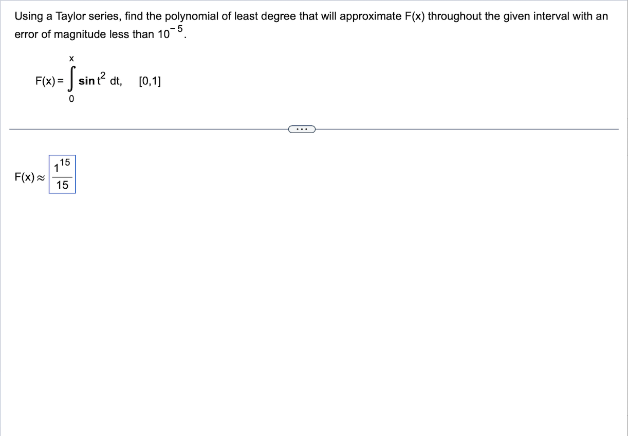 Solved Using a Taylor series, find the polynomial of least | Chegg.com