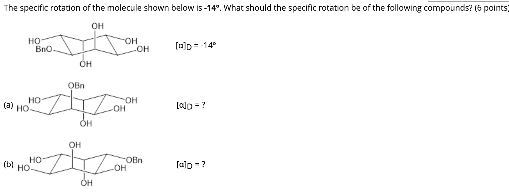 Solved The specific rotation of the molecule shown below is | Chegg.com
