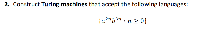 Solved 2. Construct Turing machines that accept the | Chegg.com