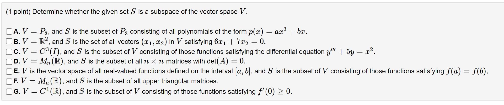 Solved (1 point) Determine whether the given set S is a | Chegg.com