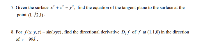 Solved 7. Given the surface x2+z2=y2, find the equation of | Chegg.com