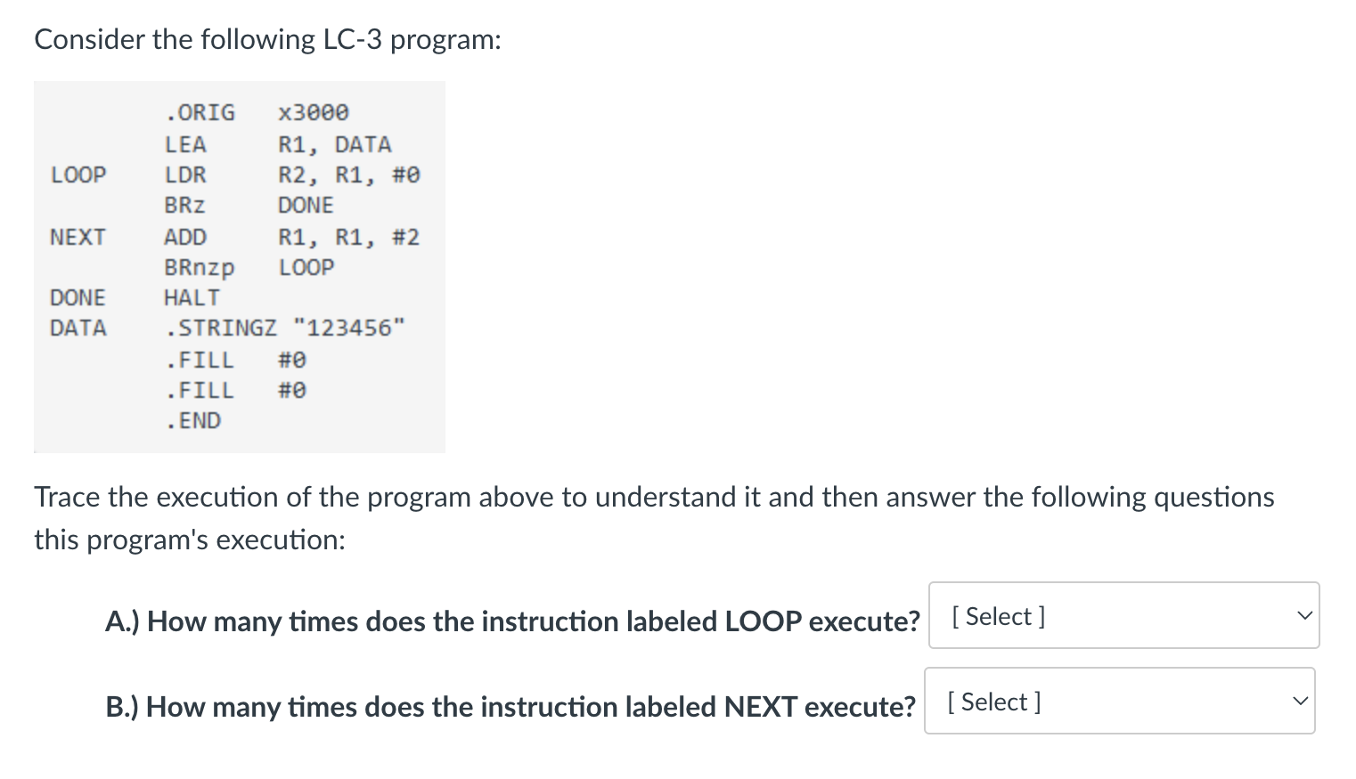 Solved Consider the following LC-3 program: Trace the | Chegg.com