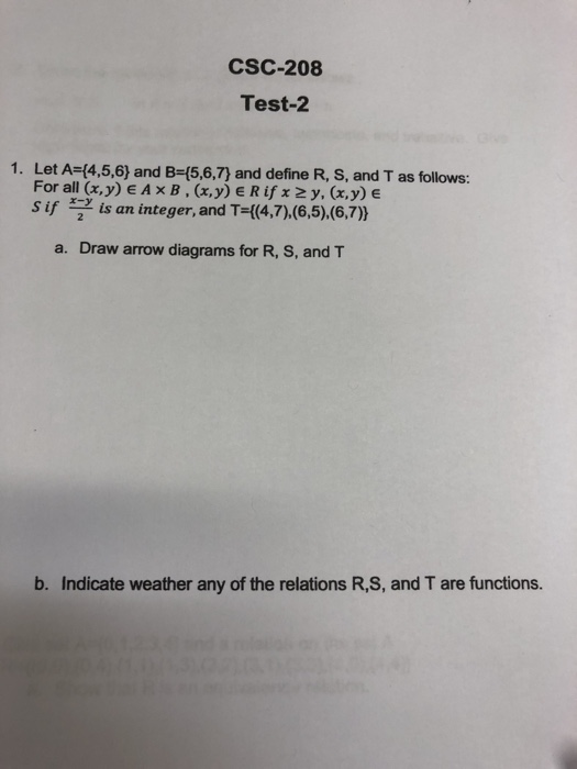 Solved CSC-208 Test-2 1. Let A -(4,5,6) and B-(5,6,7) and | Chegg.com