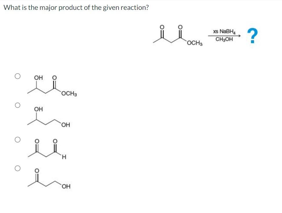 Solved What is the major product of the given reaction? | Chegg.com