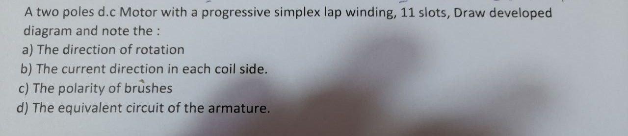 Solved A two poles d.c Motor with a progressive simplex lap | Chegg.com