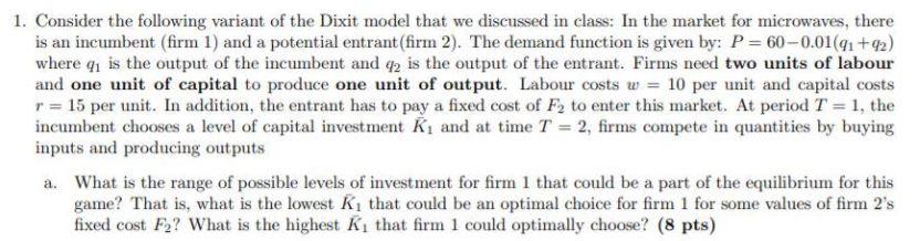 Solved 1. Consider the following variant of the Dixit model | Chegg.com