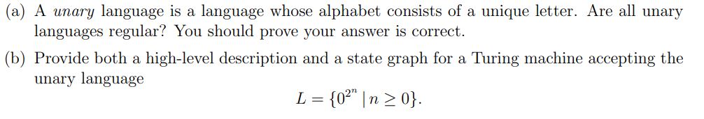 (a) ﻿A unary language is a language whose alphabet | Chegg.com