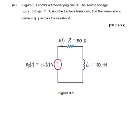 Solved (ii) Figure 3.1 shows a time-varying circuit. The | Chegg.com