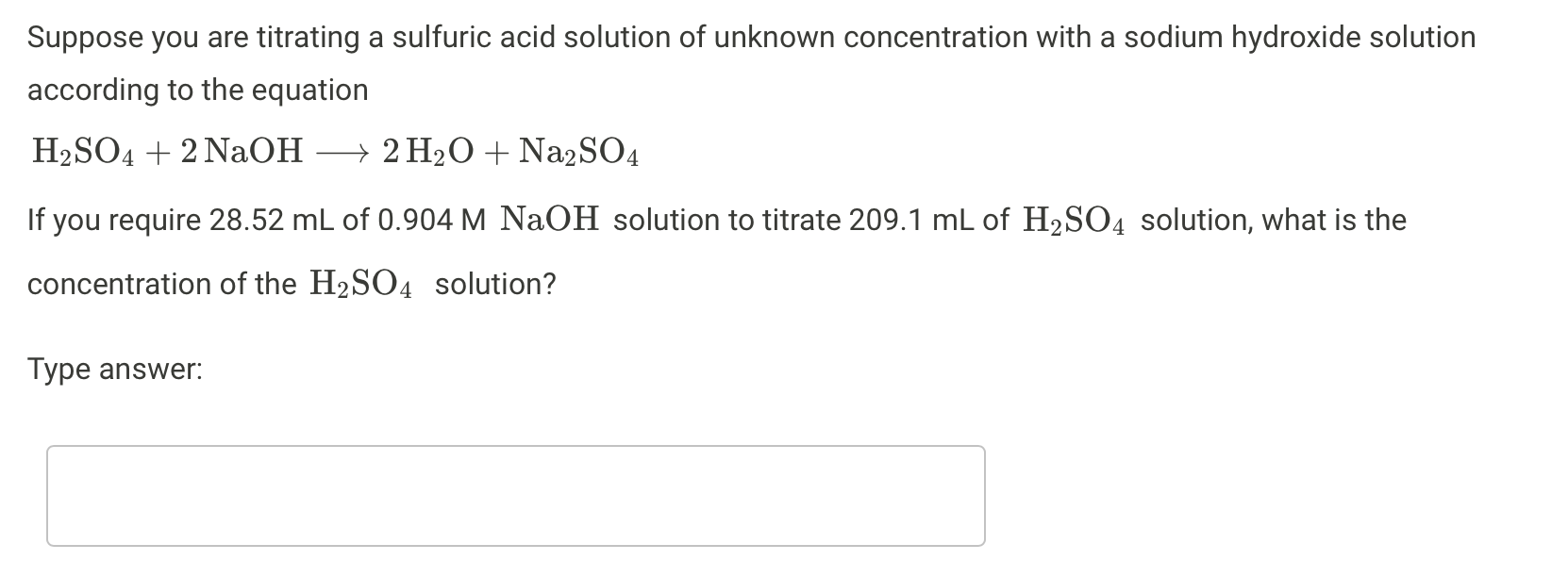 Solved Suppose you are titrating a sulfuric acid solution of | Chegg.com