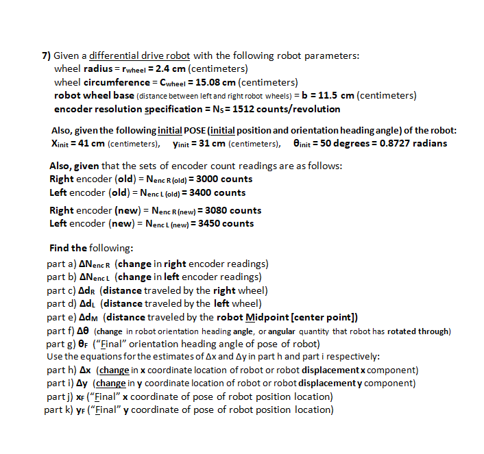 Solved Given a differential drive robot with the following | Chegg.com