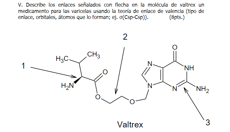 Solved V. Describe the arrowed bonds in the Valtrex molecule | Chegg.com