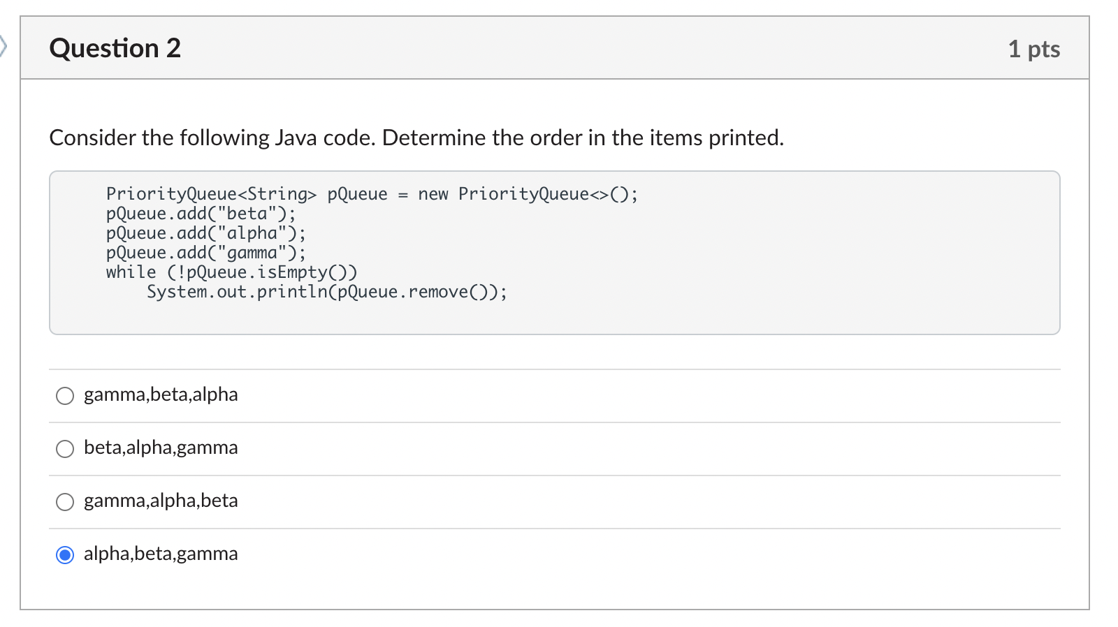 Solved Question 2 1 pts Consider the following Java code. | Chegg.com