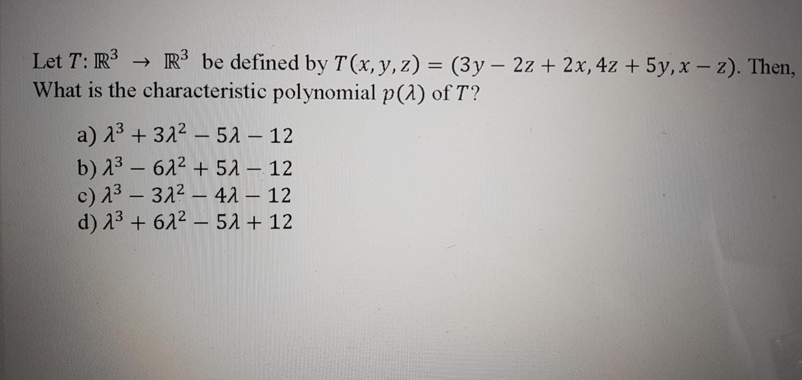 Solved = Let T: R3 → R3 be defined by T(x,y,z) (3y – 2z + | Chegg.com