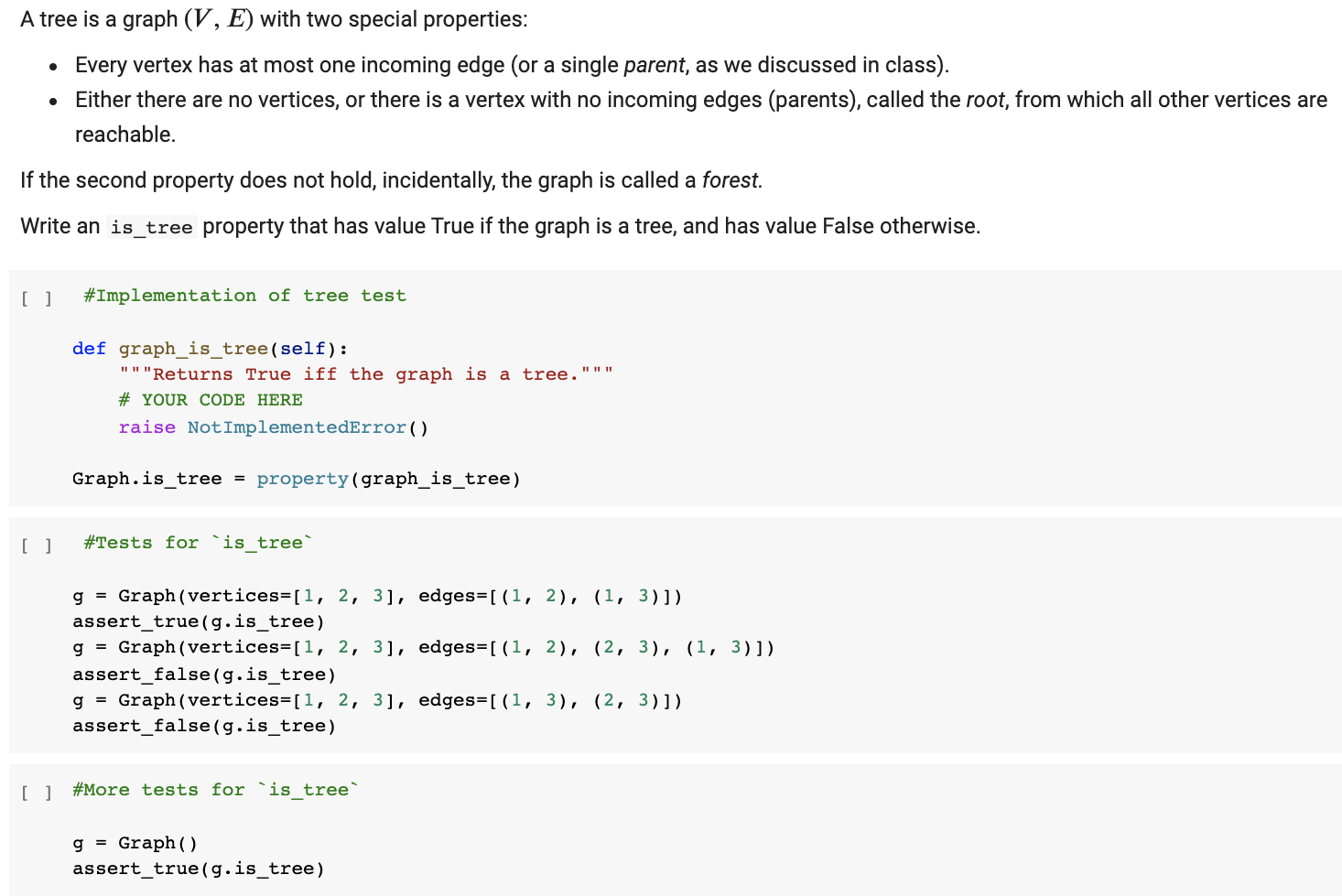 A tree is a graph (V, E) with two special properties: | Chegg.com