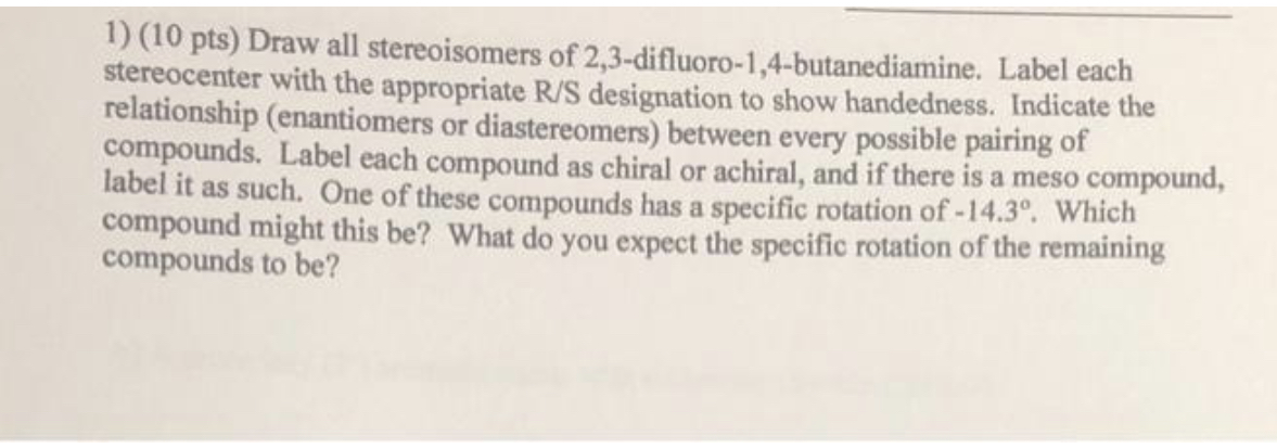 Solved (10 ﻿pts) ﻿Draw all stereoisomers of | Chegg.com