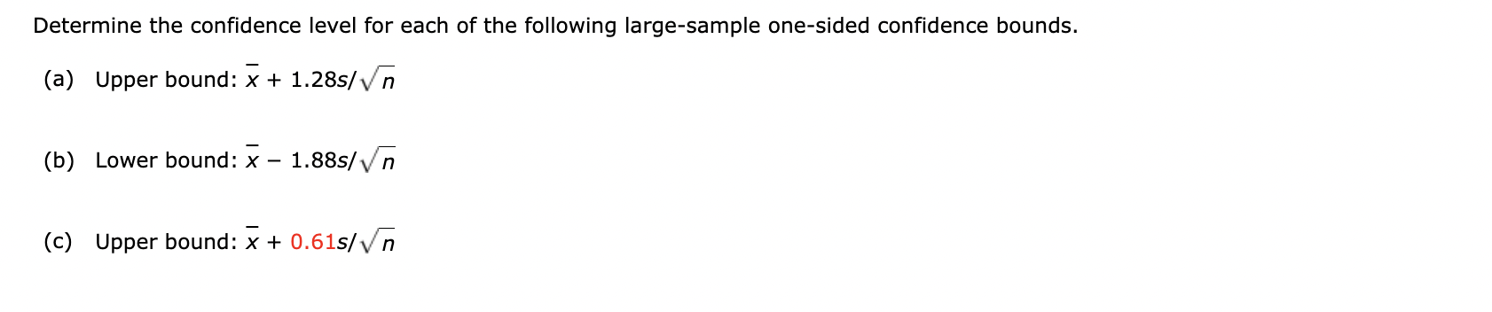 Solved Determine the confidence level for each of the | Chegg.com
