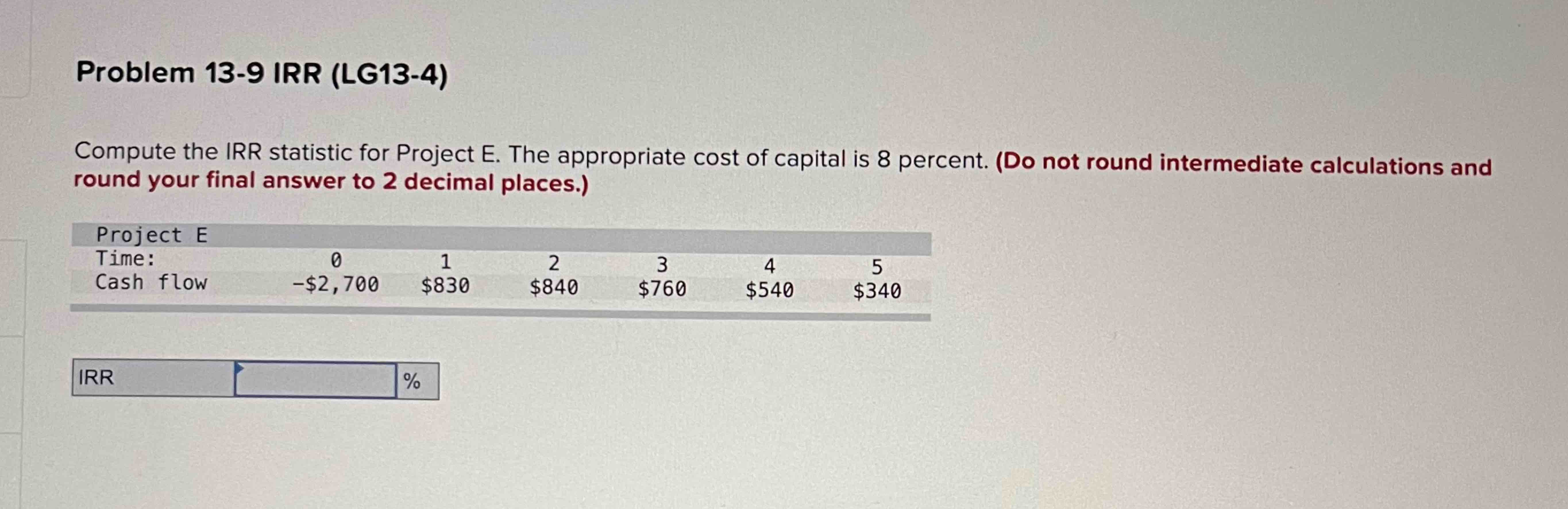 Solved Problem 13-9 ﻿IRR (LG13-4)Compute the IRR statistic | Chegg.com