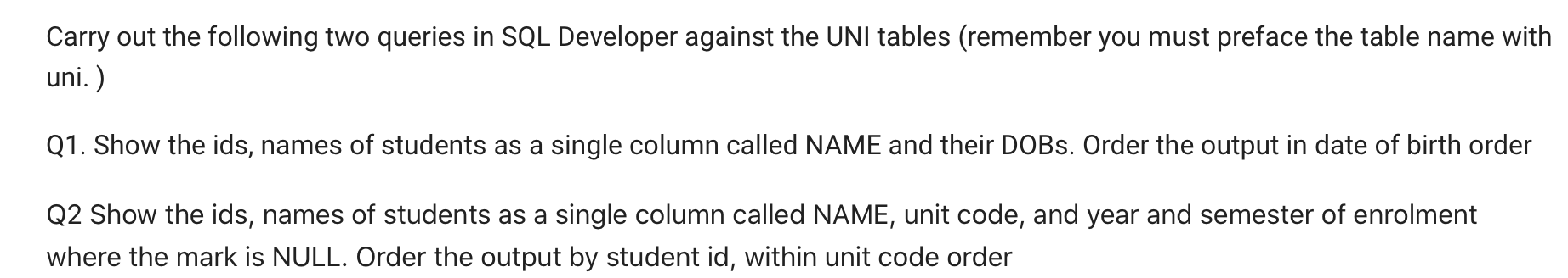 Solved Carry out the following two queries in SQL Developer | Chegg.com