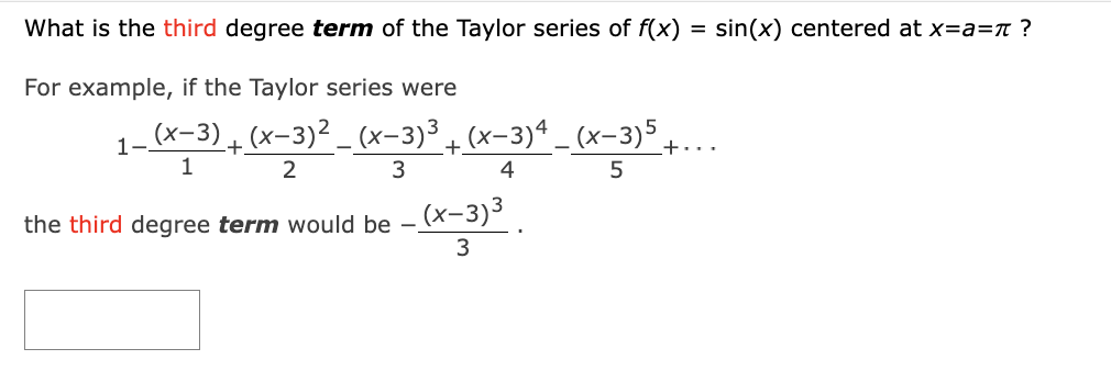 Solved What is the fourth degree term of the Taylor series | Chegg.com