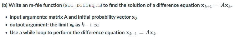 Solved (b) Write an m-file function (Sol_DiffEq .m) to find | Chegg.com