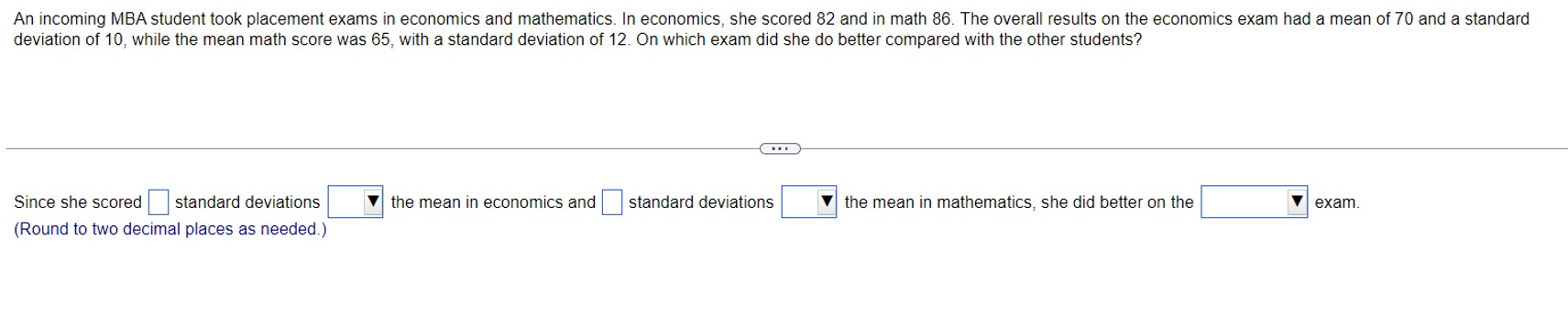 Solved deviation of 10 , ﻿while the mean math score was 65 , | Chegg.com