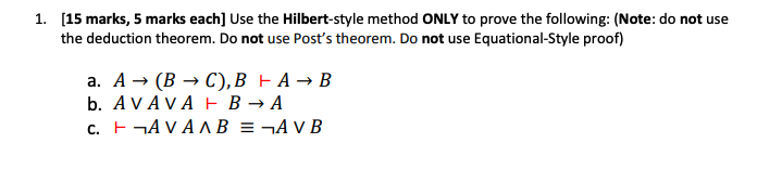 [15 marks, 5 marks each] Use the Hilbert-style method | Chegg.com