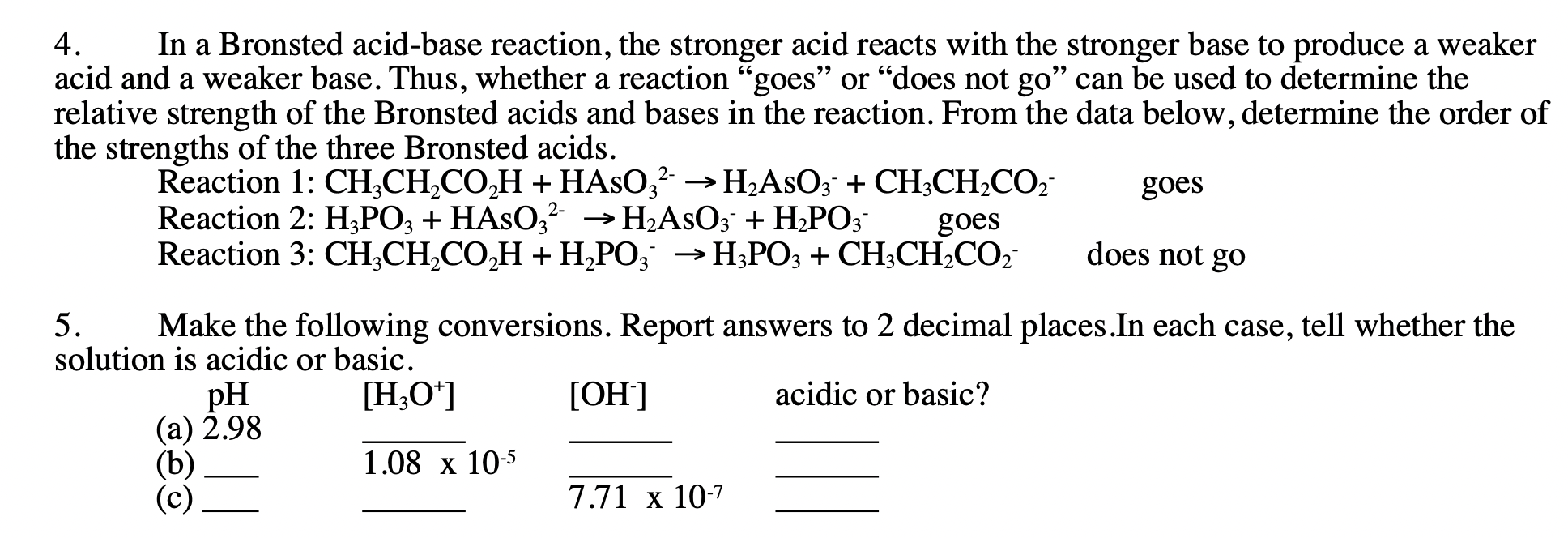 Solved 4. In a Bronsted acid-base reaction, the stronger | Chegg.com