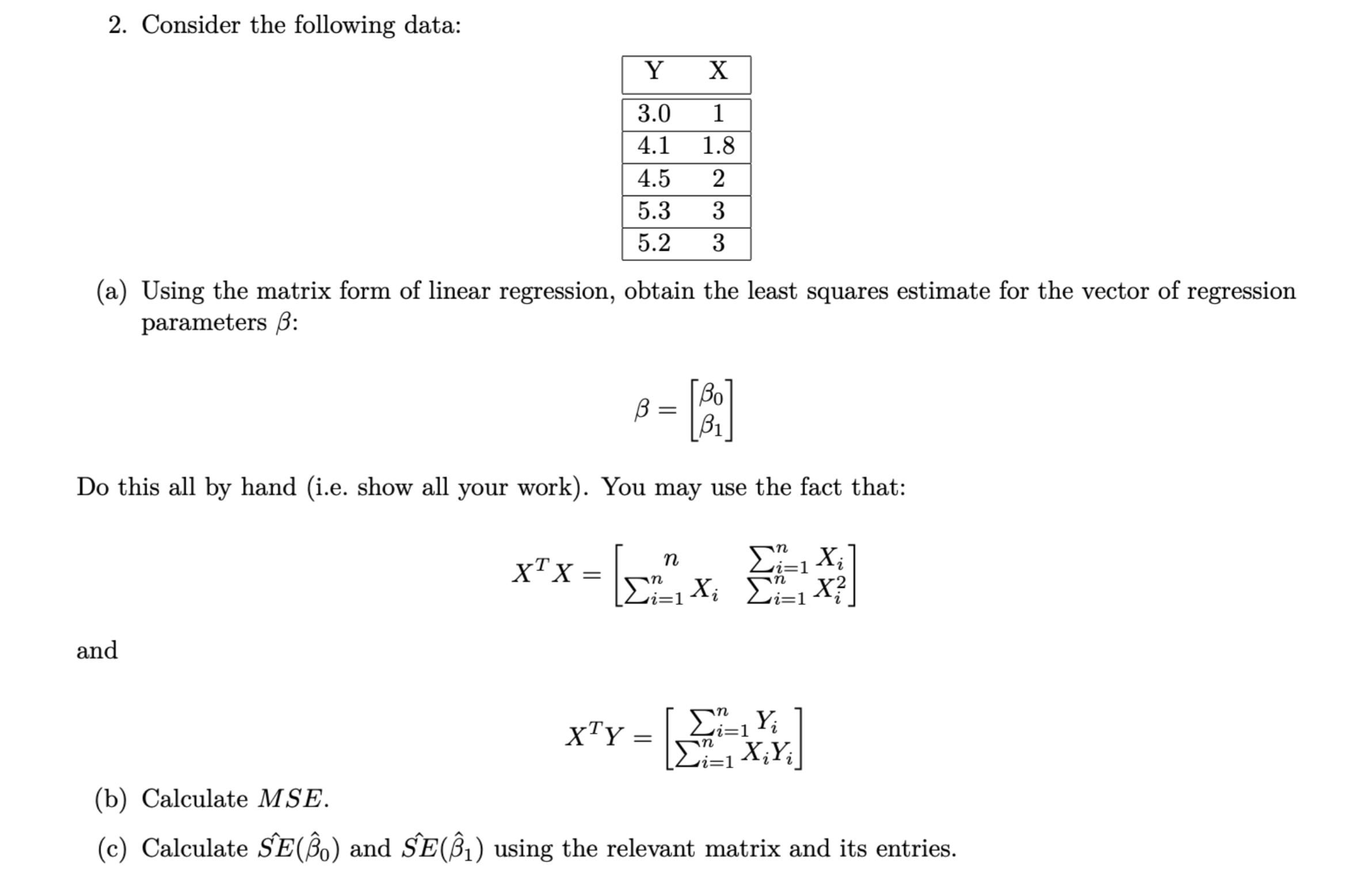 Solved 2. Consider the following data: (a) Using the matrix | Chegg.com
