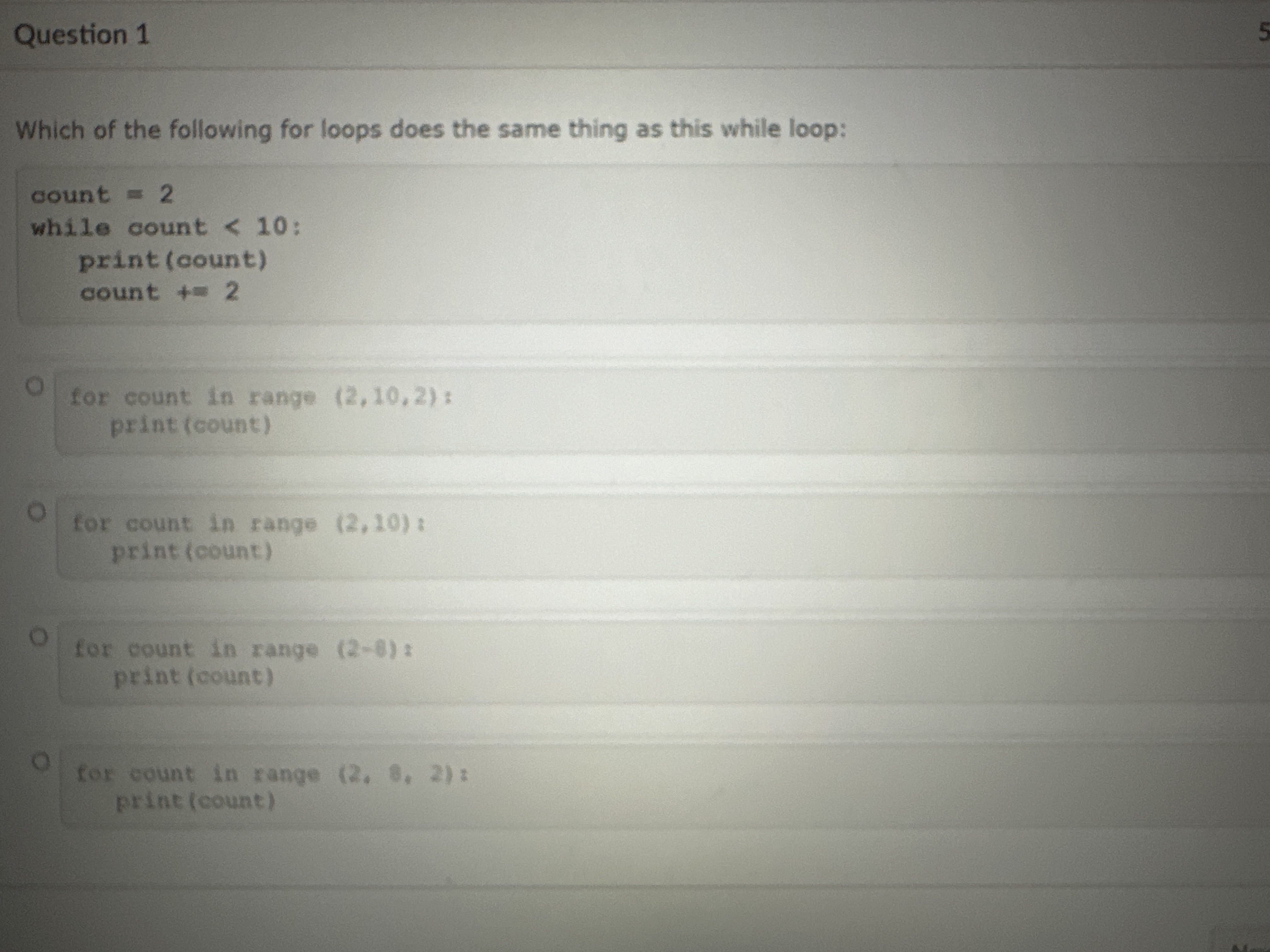 Solved Which of the following for loops does the same thing | Chegg.com