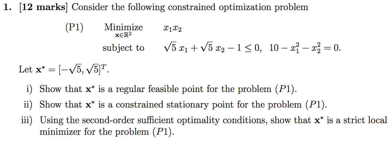 Solved 1. [12 marks] Consider the following constrained | Chegg.com