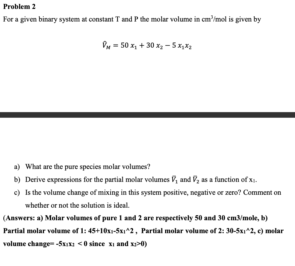 Solved Problem 2 For A Given Binary System At Constant T And 6543