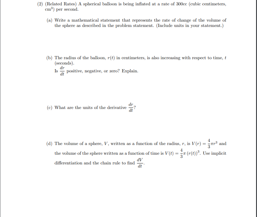 Solved (2) (Related Rates) A spherical balloon is being | Chegg.com