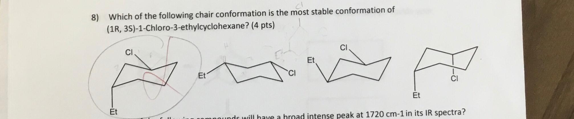 Solved 8) Which of the following chair conformation is the | Chegg.com